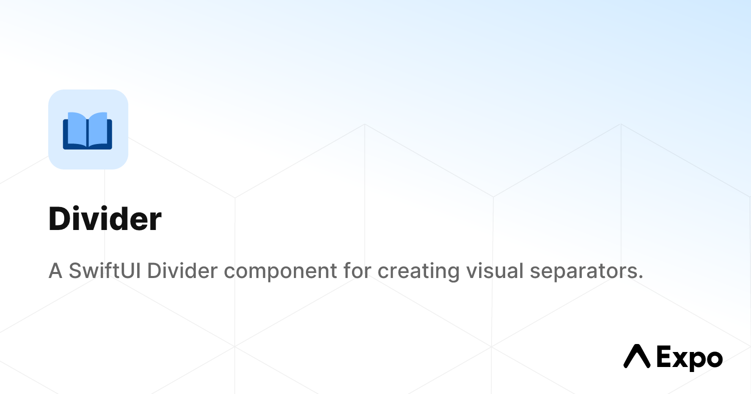 Divider - Expo Documentation