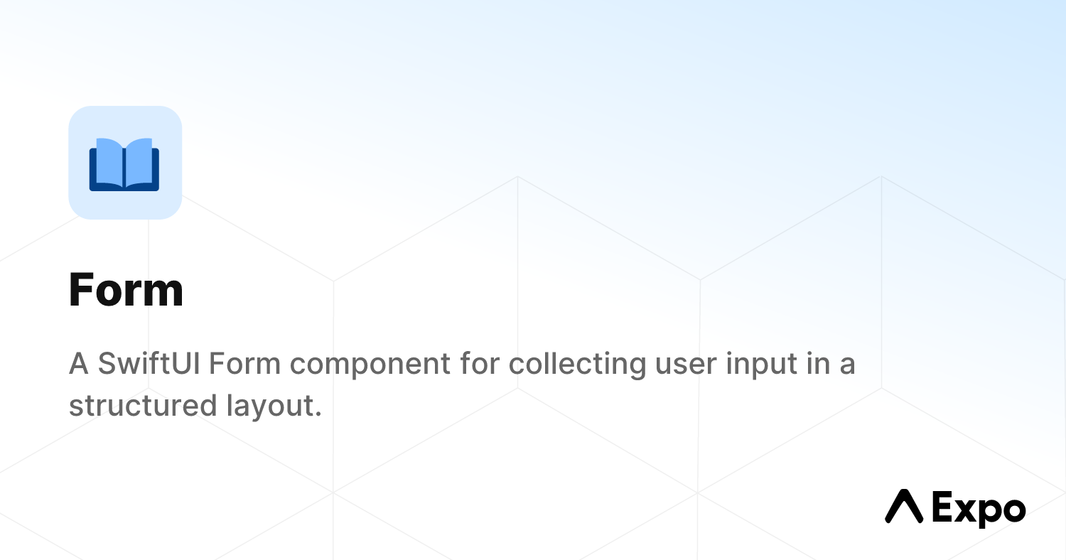 Form - Expo Documentation