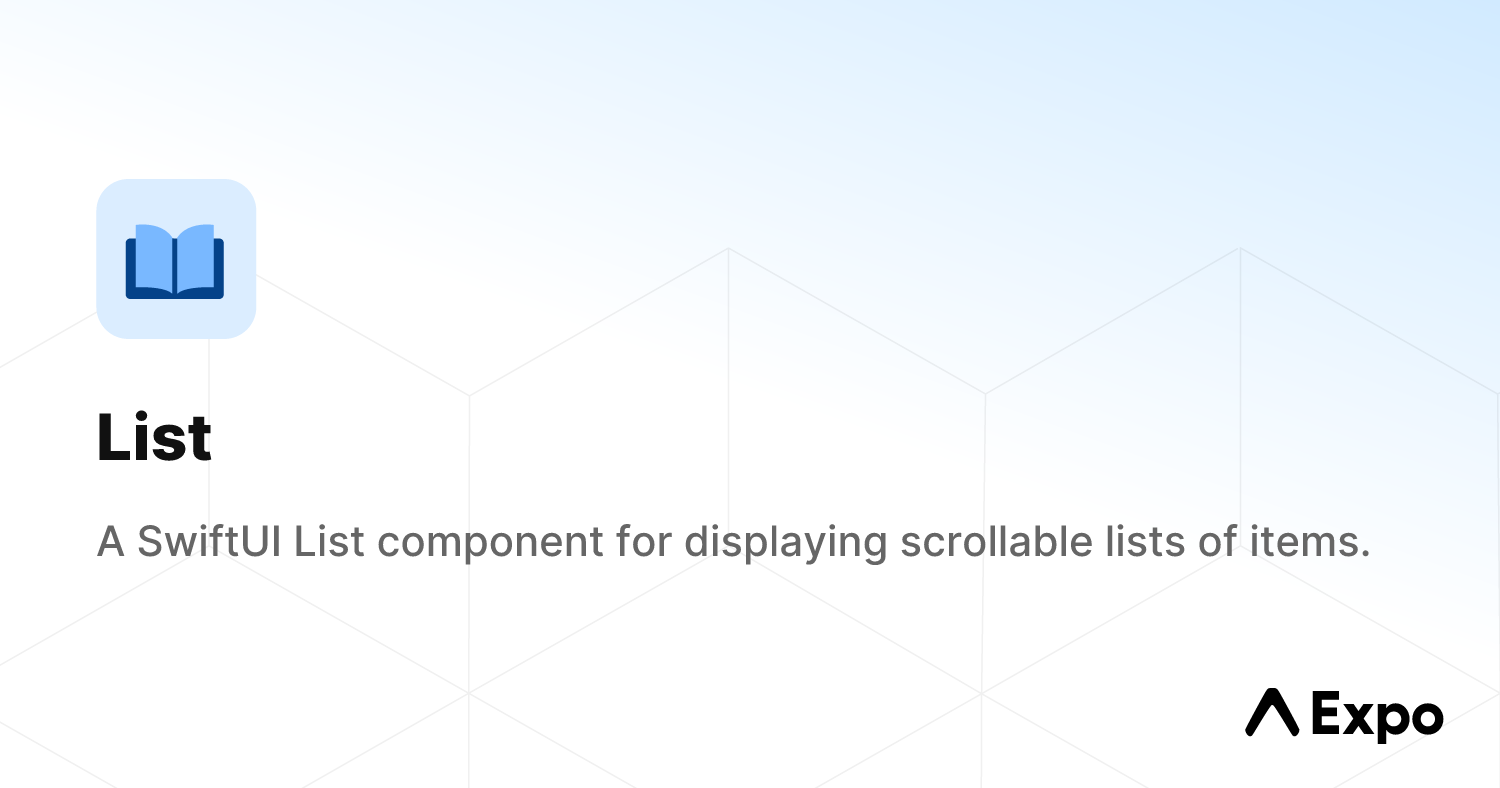 List - Expo Documentation