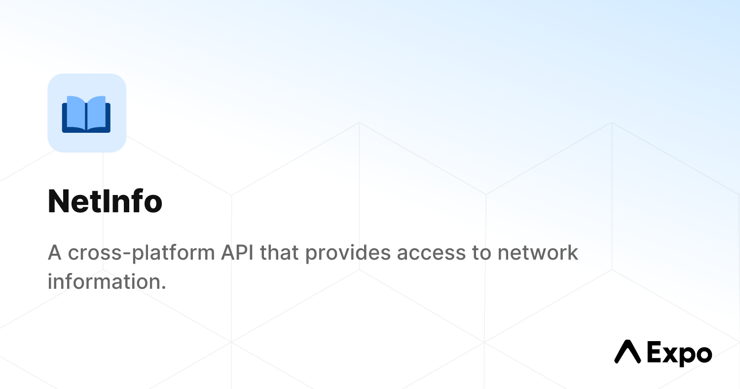 NetInfo - Expo Documentation