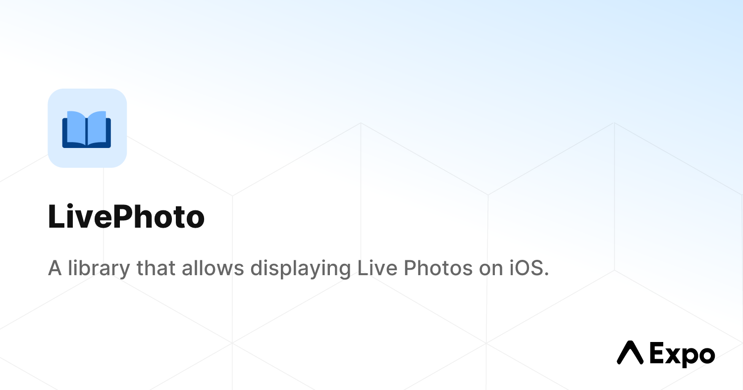 LivePhoto - Expo Documentation