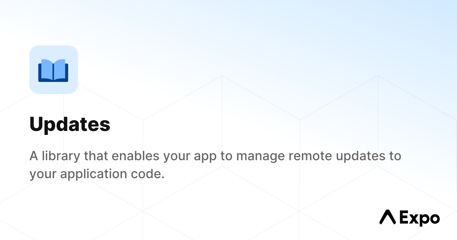Updates - Expo Documentation
