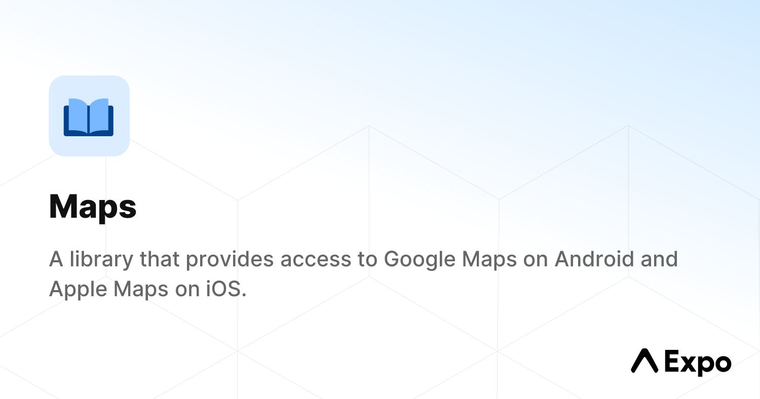 Maps - Expo Documentation