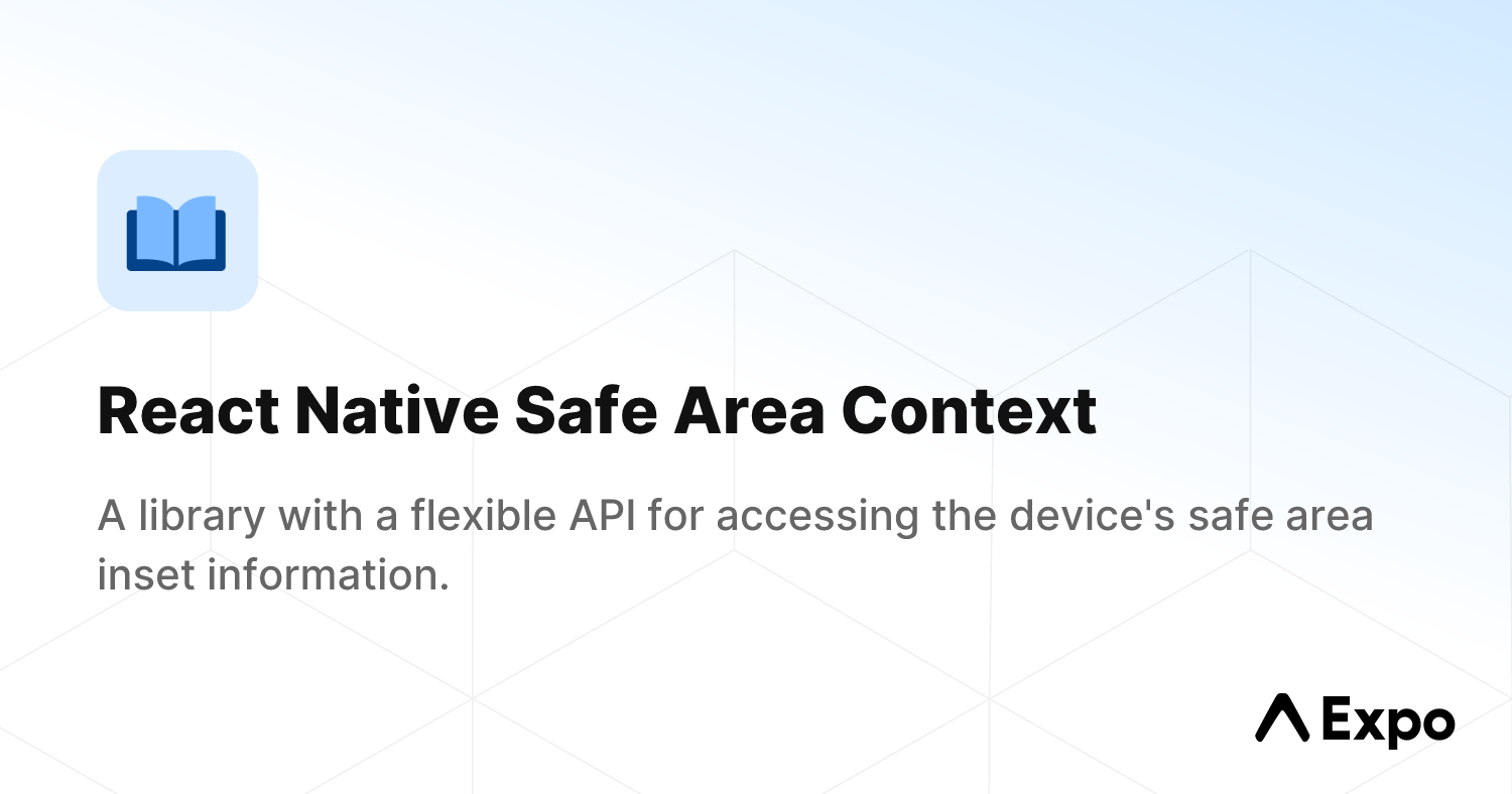 React Native Safe Area Context Expo Documentation