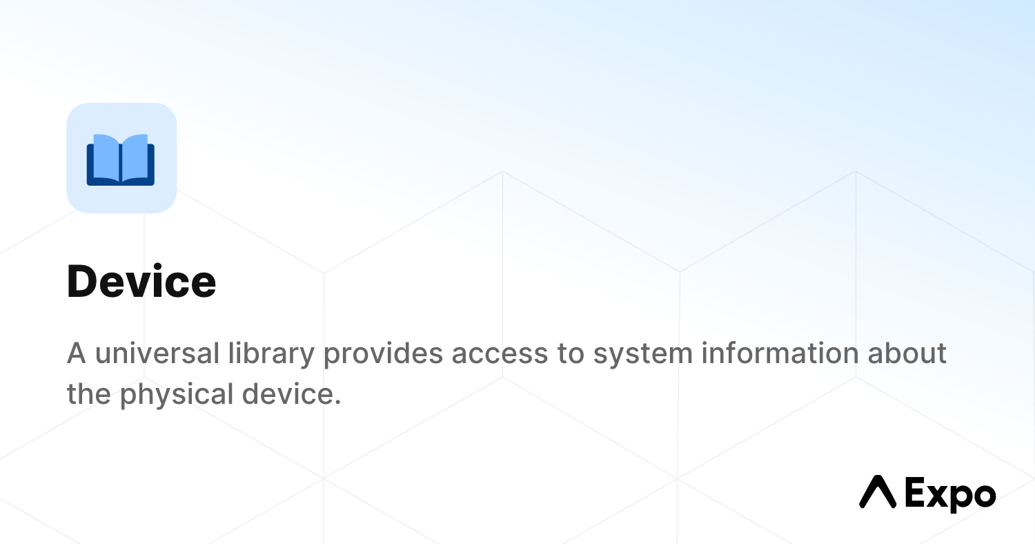 Device - Expo Documentation