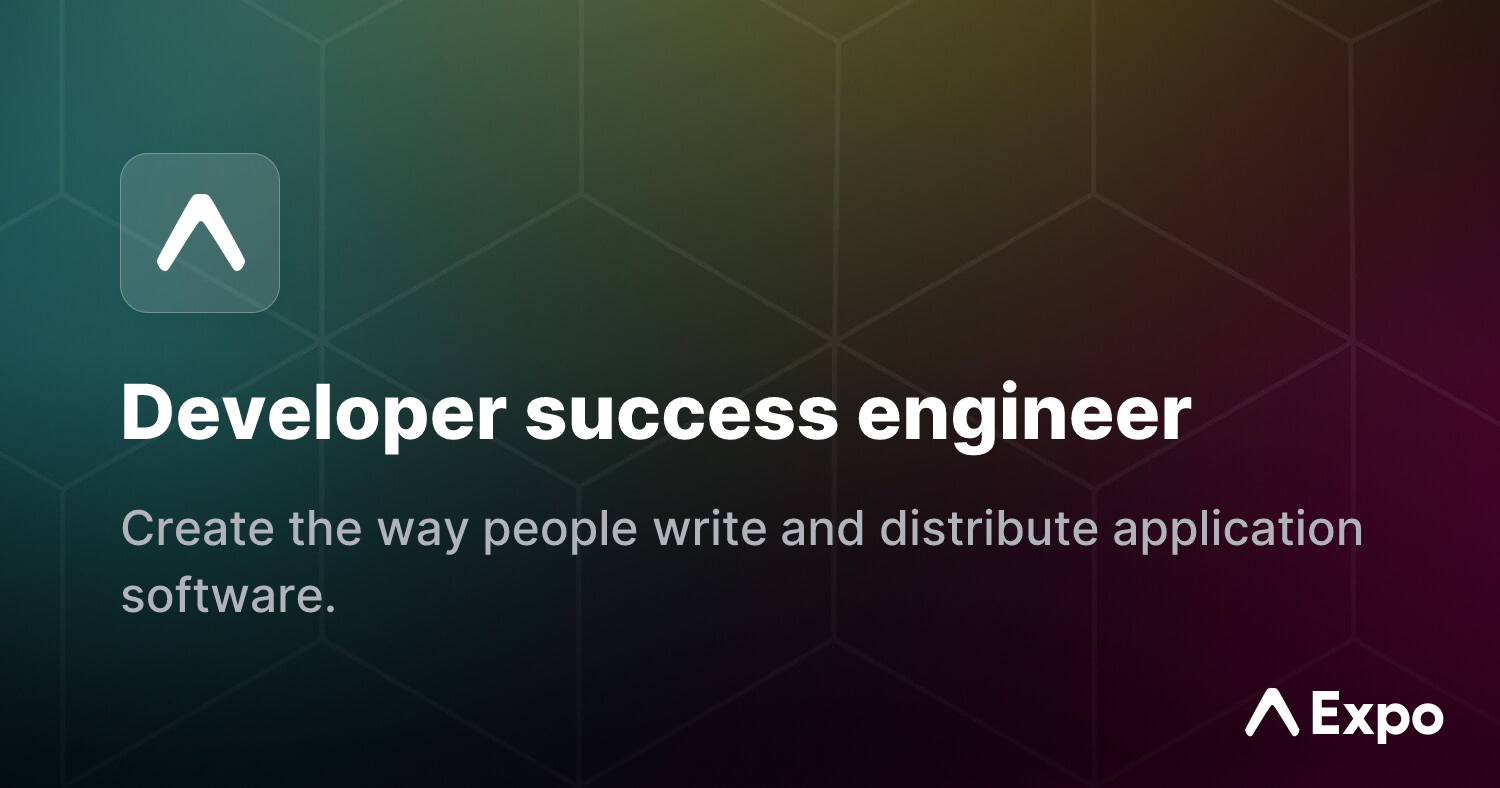 Developer success engineer — Expo