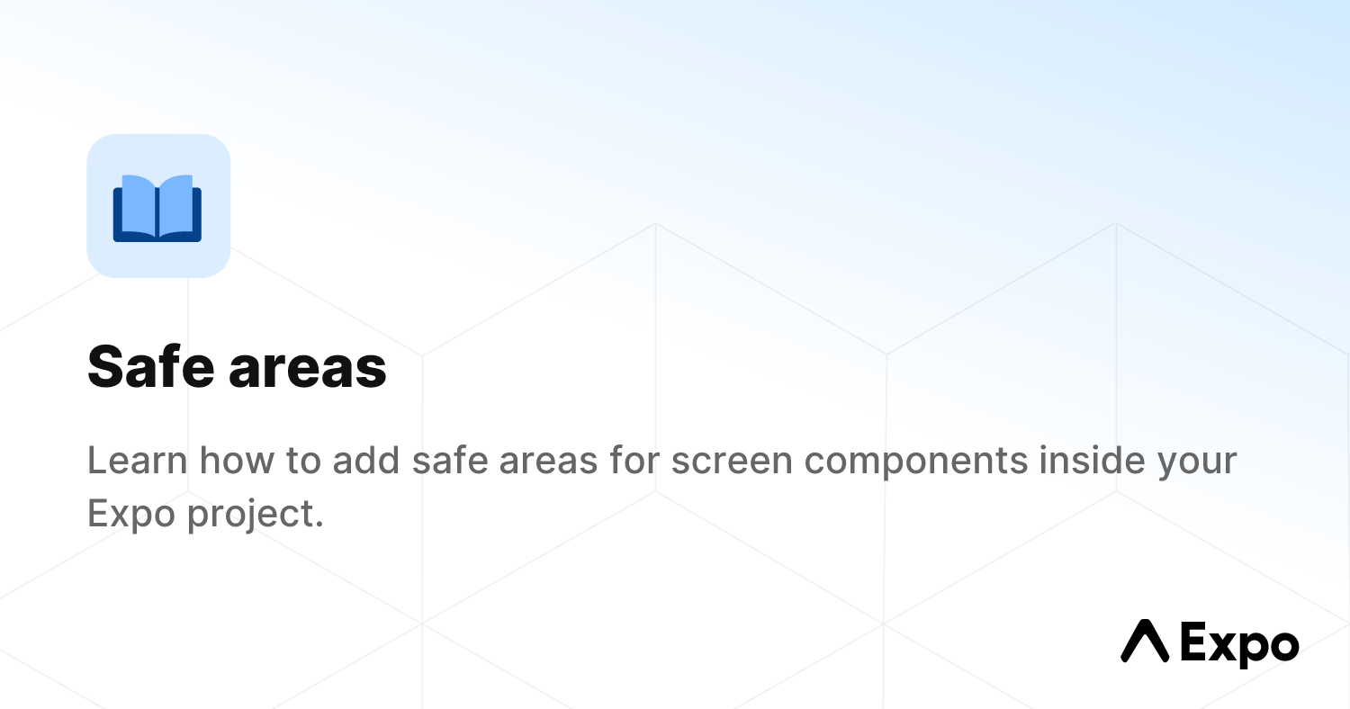 Safe areas - Expo Documentation