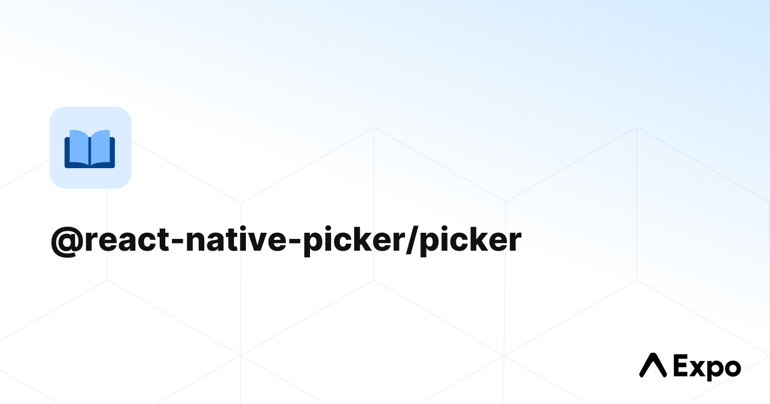@react-native-picker/picker - Expo Documentation