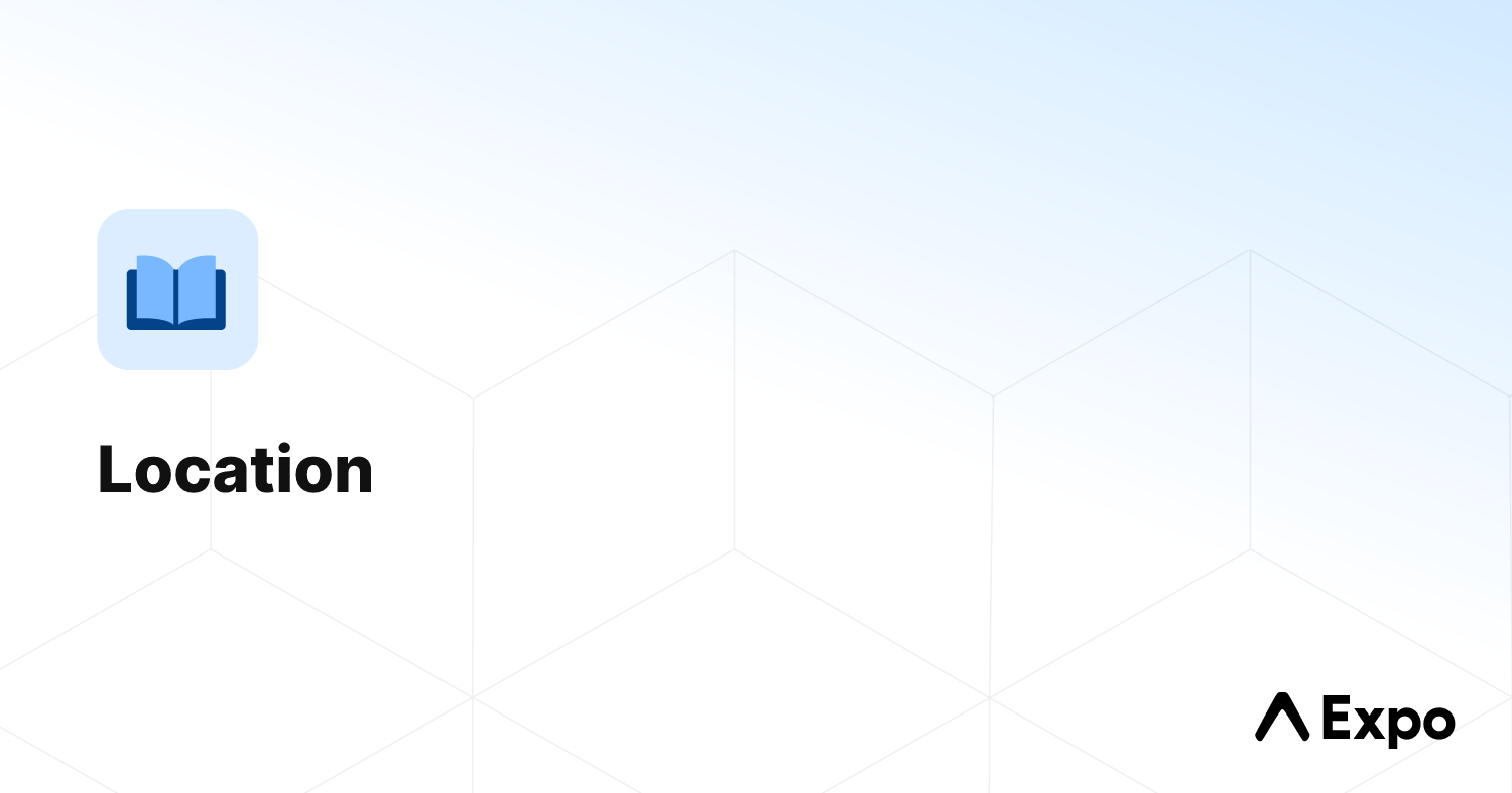 Location - Expo Documentation